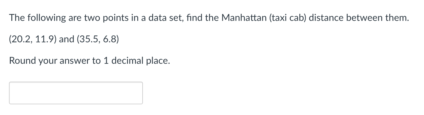 Solved The following are two points in a data set, find the | Chegg.com