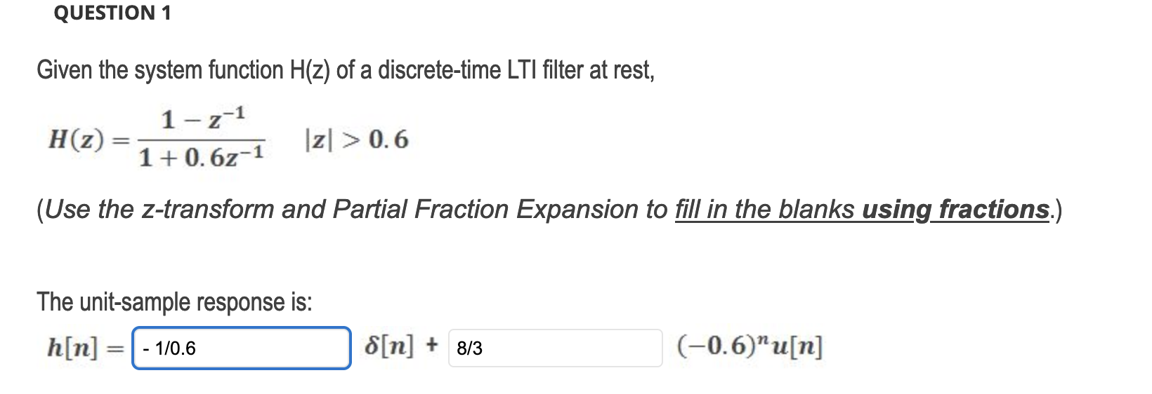 Solved Given the system function H(z) of a discrete-time LTI | Chegg.com