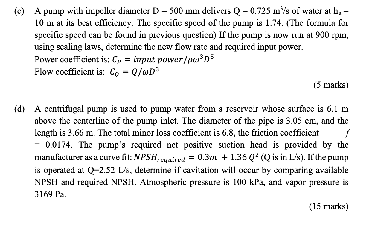 Solved (c) = A pump with impeller diameter D = 500 mm | Chegg.com