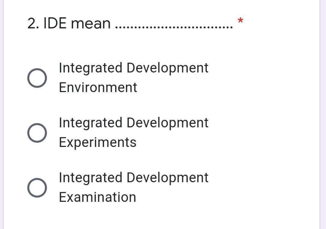 Solved 2. IDE mean ....... Integrated Development | Chegg.com
