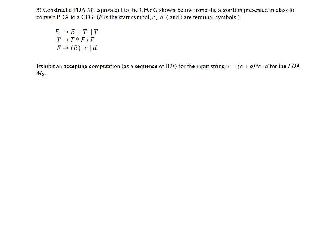 Solved 3) Construct a PDA MG equivalent to the CFG G shown | Chegg.com