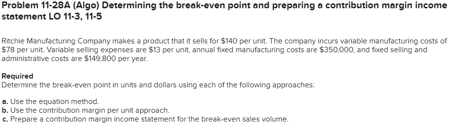 Solved Problem 11-28A (Algo) Determining the break-even | Chegg.com