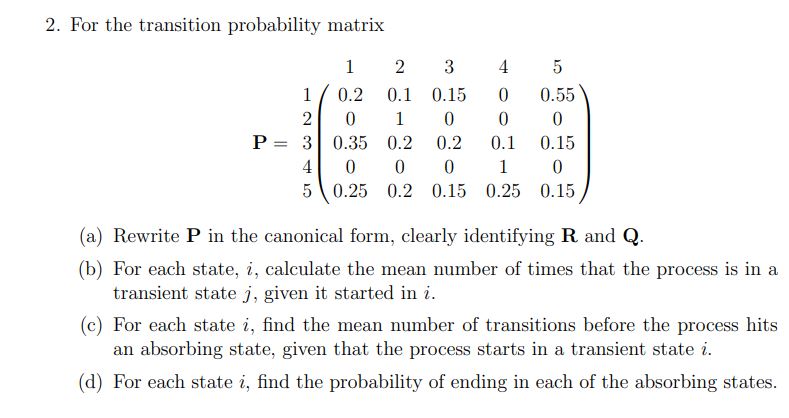 Solved . For the transition probability matrix P = 1 | Chegg.com
