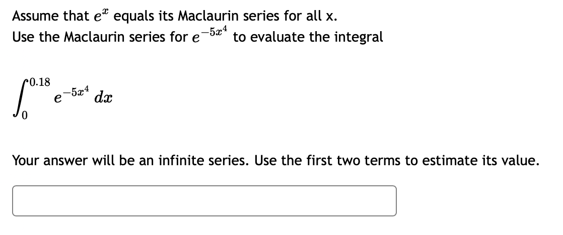 Solved Assume that ex equals its Maclaurin series for all x. | Chegg.com