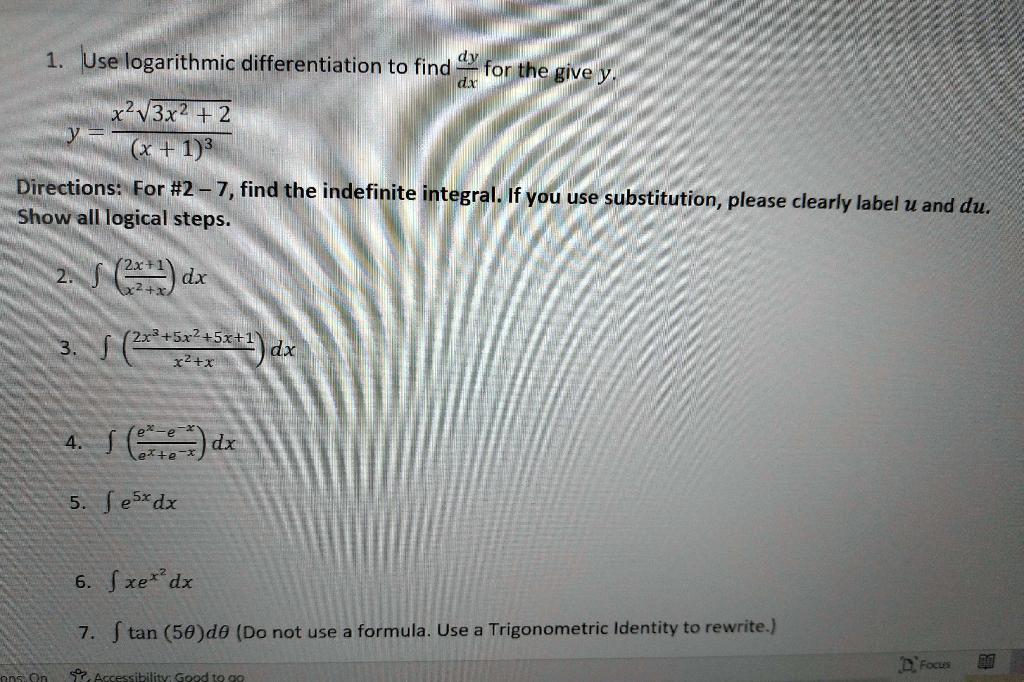 Solved 1. Use logarithmic differentiation to find dxdy for | Chegg.com