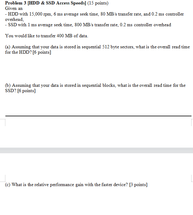 Solved Problem 3 [HDD \& SSD Access Speeds] (15 points) | Chegg.com
