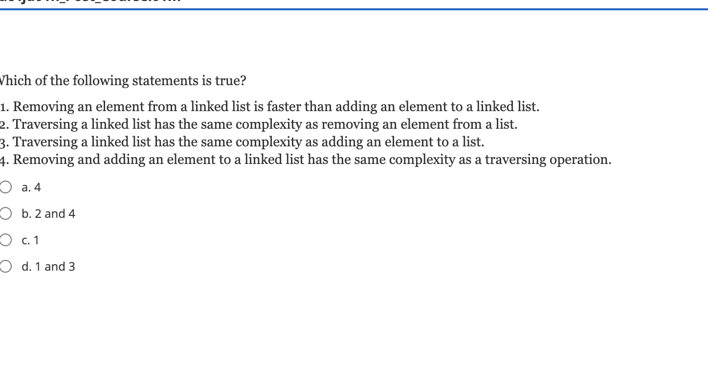 Solved Which of the following statements is true? 1. | Chegg.com