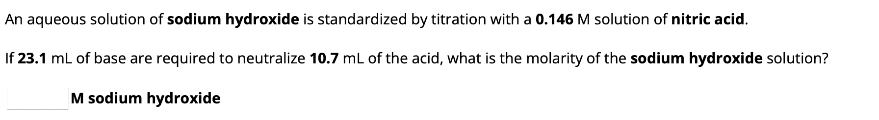 Solved An aqueous solution of sodium hydroxide is | Chegg.com