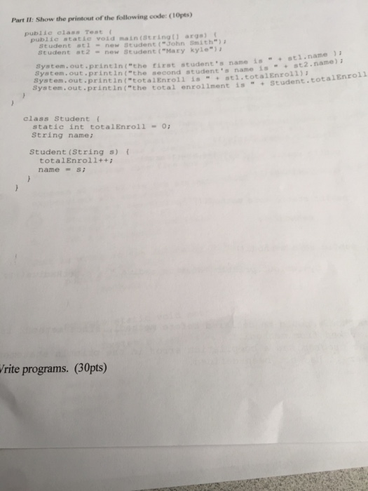 Solved Part II: Show the printout of the following code: | Chegg.com