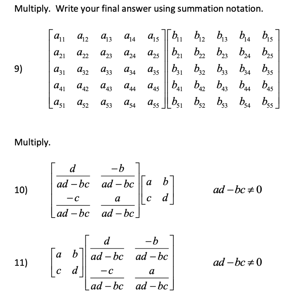 Solved Multiply. Write your final answer using summation | Chegg.com