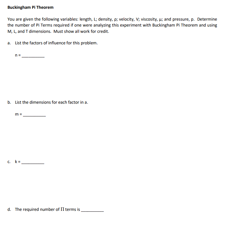 Solved Buckingham Pi Theorem You are given the following | Chegg.com