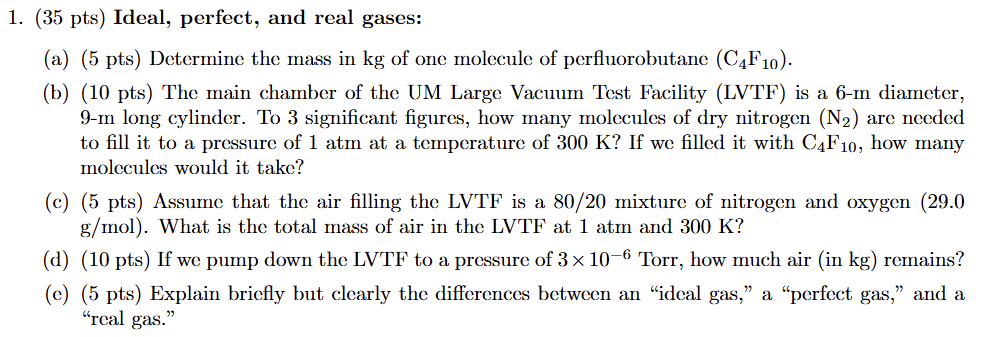 Solved (35pts) ﻿Ideal, perfect, and real gases:(a) (5 ﻿pts) | Chegg.com