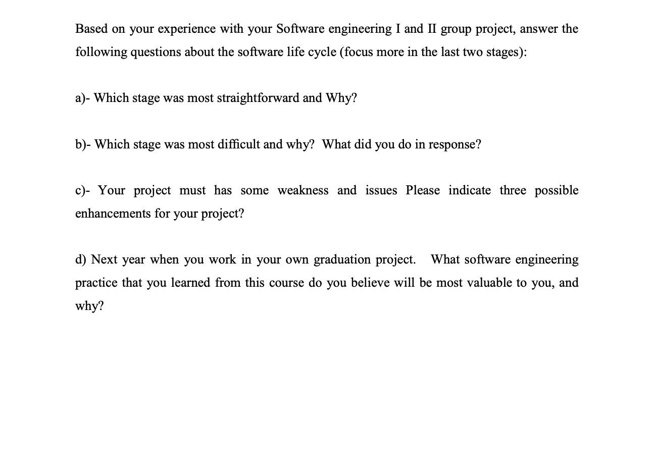 Solved Based on your experience with your Software | Chegg.com
