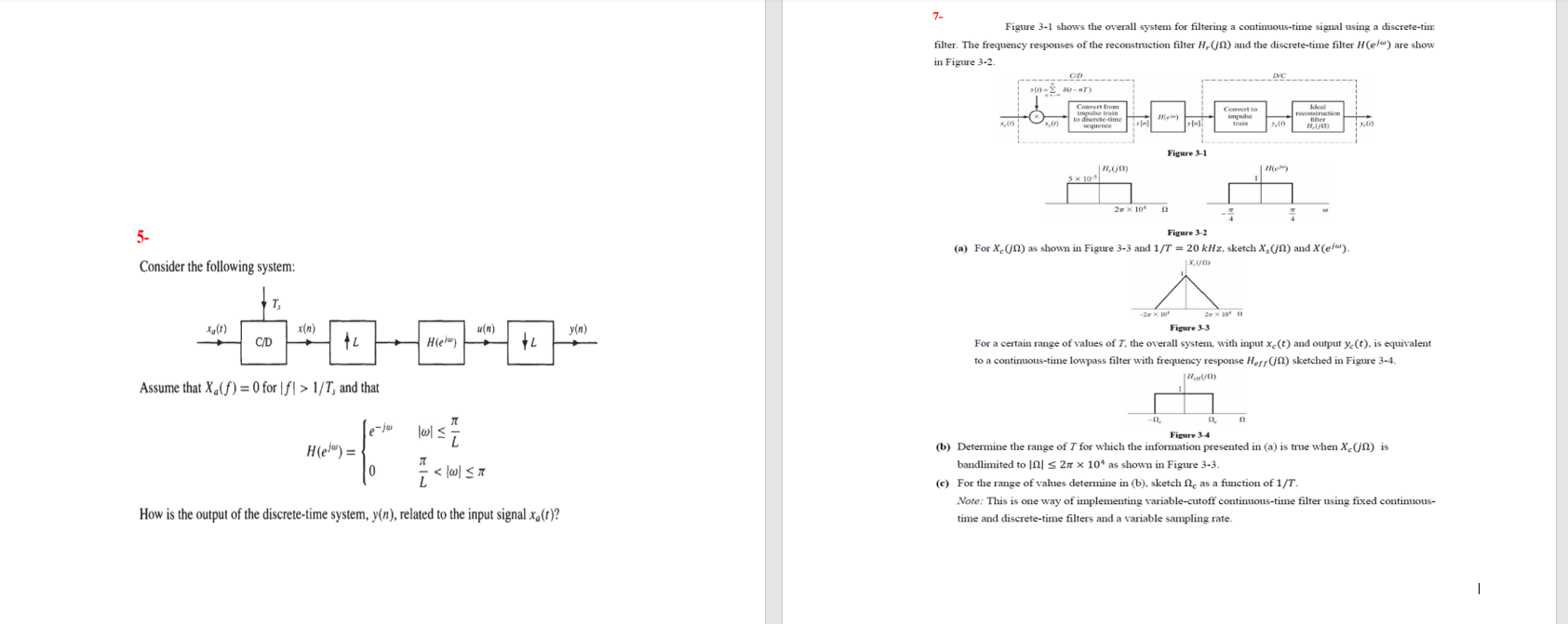 Solved 7- Figure 3-1 shows the overall system for filtering | Chegg.com