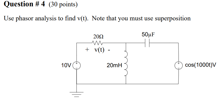 Solved Use phasor analysis to find v(t). Note that you must | Chegg.com