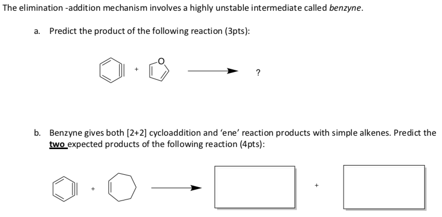 Solved The elimination -addition mechanism involves a highly | Chegg.com
