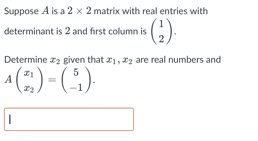 Solved Suppose A ﻿is a 2×2 ﻿matrix with real entries | Chegg.com