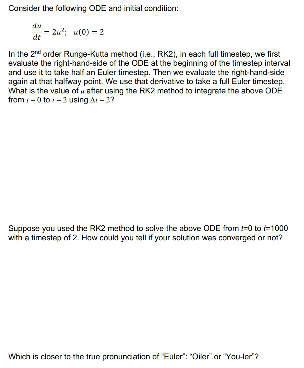 Solved Consider the following ODE and initial condition: | Chegg.com