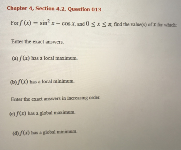 Solved Chapter 4, Section 4.2, Question 013 Forf (x) = sin2 | Chegg.com