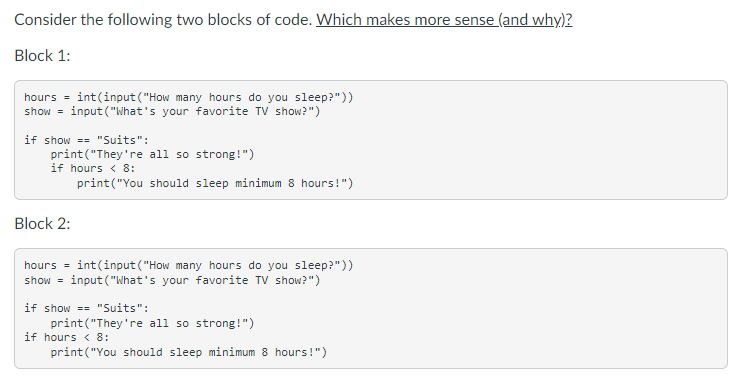 Solved Consider the following two blocks of code. Which | Chegg.com