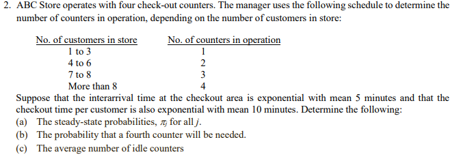 Solved 2. ABC Store operates with four check-out counters. | Chegg.com