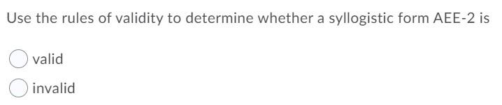 Solved Use the rules of validity to determine whether a | Chegg.com