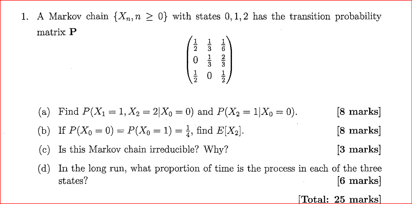Solved 1. A Markov chain {Xn,n≥0} with states 0,1,2 has the | Chegg.com