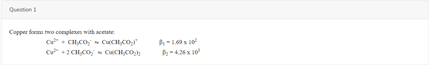 Solved Copper forms two complexes with acetate: | Chegg.com