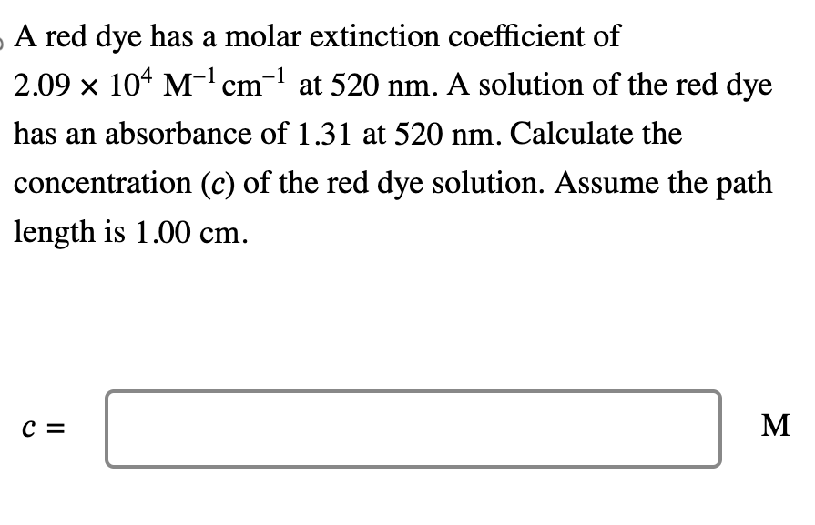 Solved A red dye has a molar extinction coefficient of | Chegg.com