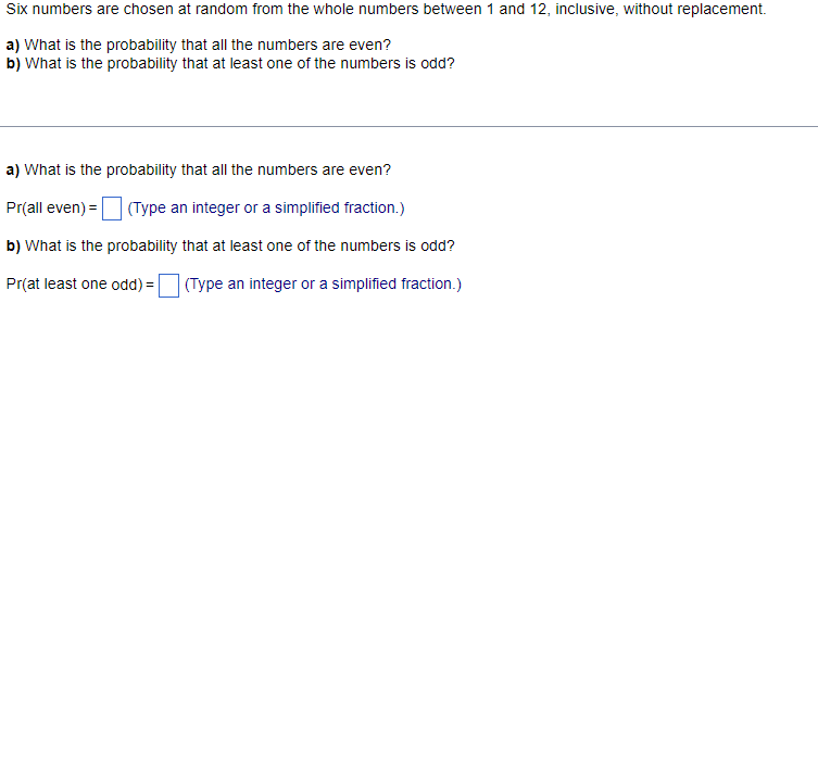 Solved Six numbers are chosen at random from the whole | Chegg.com