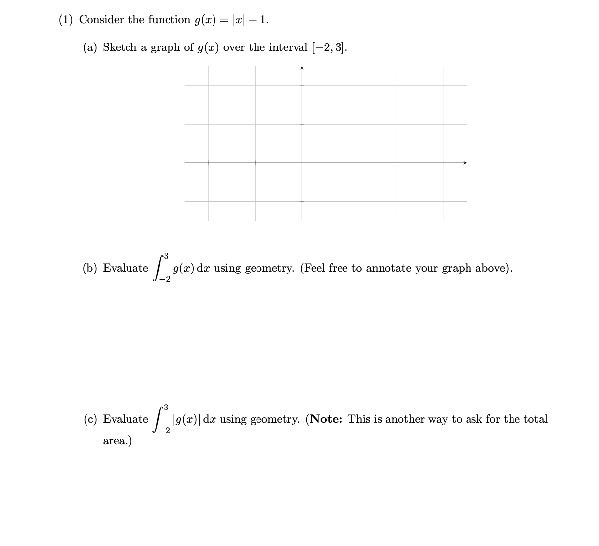 Solved (1) Consider the function g(x)=∣x∣−1. (a) Sketch a | Chegg.com