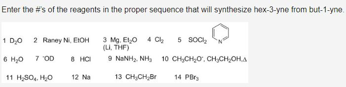 Solved Enter the #'s of the reagents in the proper sequence | Chegg.com
