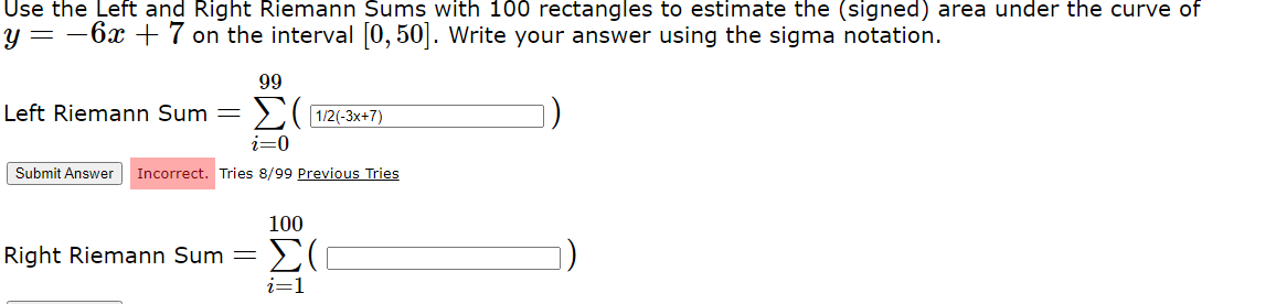 Solved Use the Left and Right Riemann Sums with 100 | Chegg.com