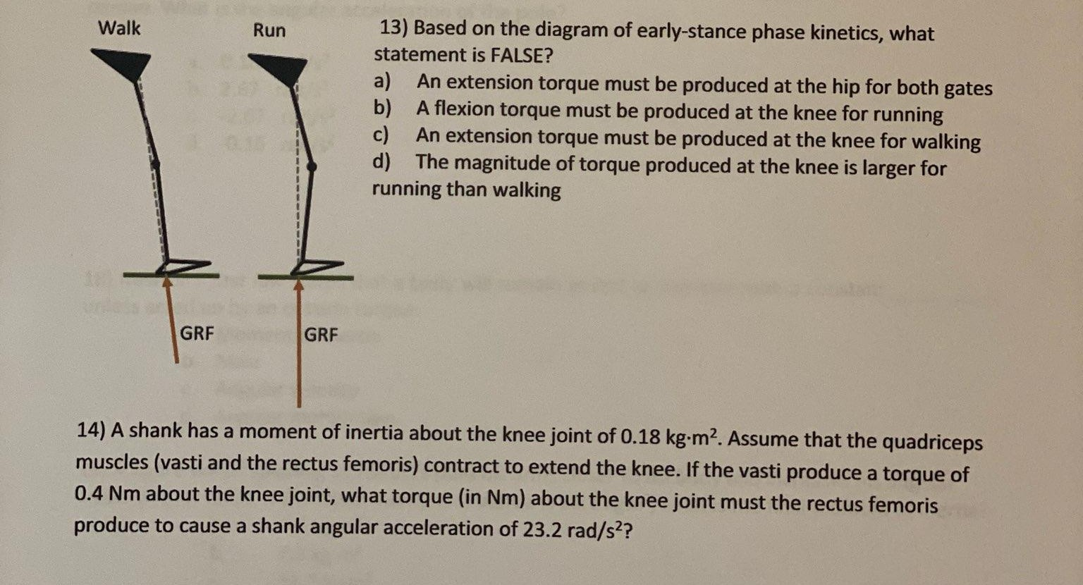 Solved Walk Run 13) Based on the diagram of early-stance | Chegg.com