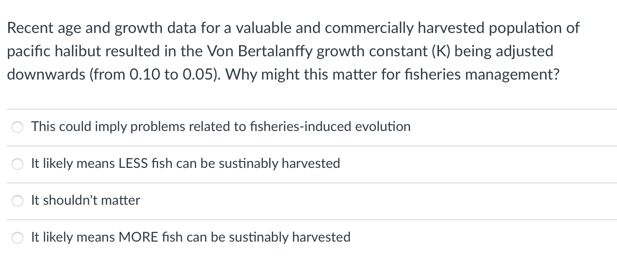 Solved One reason why the Von Bertalanffy growth curve does | Chegg.com
