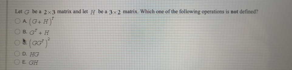 Solved Let G be a 2x3 matrix and let H be a 3x2 matrix. | Chegg.com