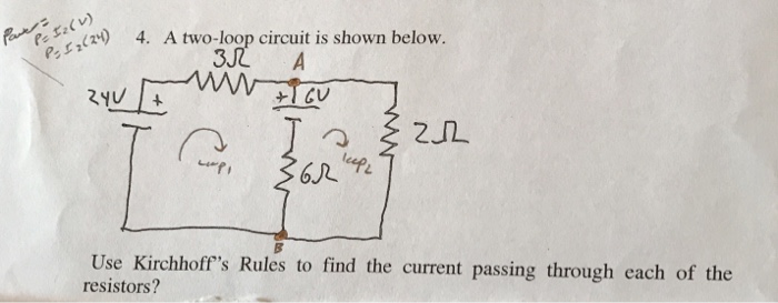 Solved 4. A two-loop circuit is shown below. 3 A Use | Chegg.com