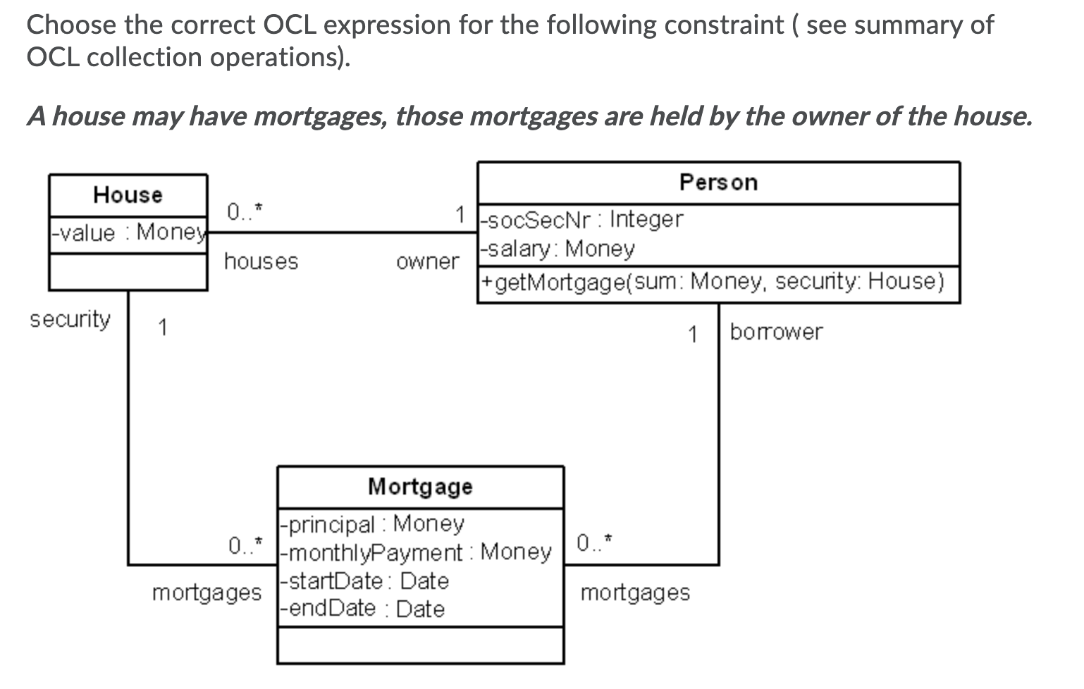 Solved Choose the correct OCL expression for the following | Chegg.com