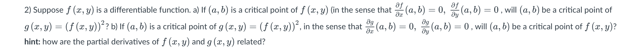 Solved 2) Suppose f(x,y) is a differentiable function. a) If | Chegg.com