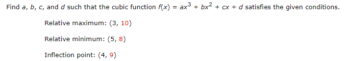 Solved Find a,b,c, ﻿and d ﻿such that the cubic function | Chegg.com