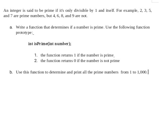 Solved An integer is said to be prime if it's only divisible | Chegg.com