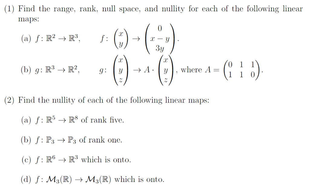 Solved (1) Find the range, rank, null space, and nullity for | Chegg.com