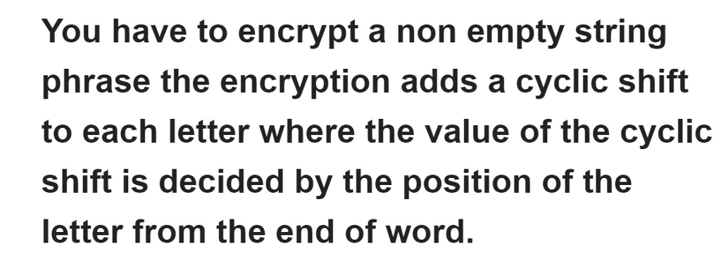 Solved You have to encrypt a non empty string phrase the | Chegg.com