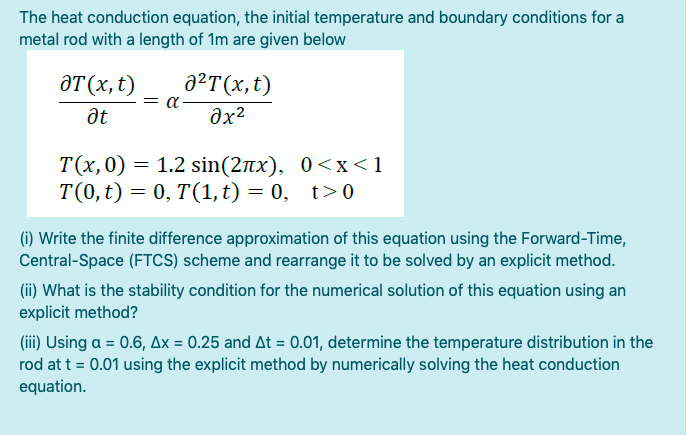 Solved The heat conduction equation, the initial temperature | Chegg.com