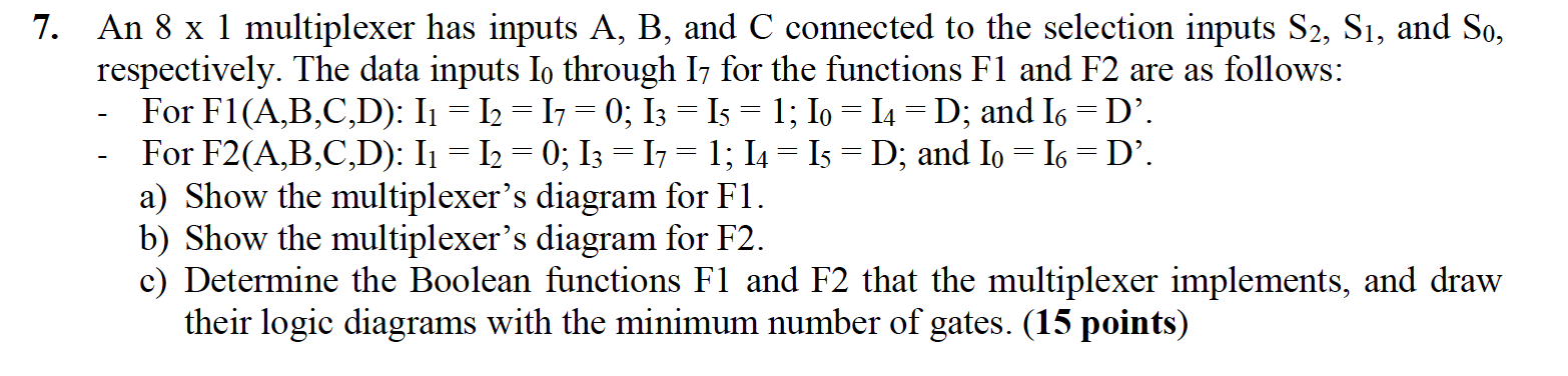 An 8×1 ﻿multiplexer has inputs A,B, ﻿and C ﻿connected | Chegg.com