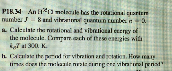 An H^35 Cl molecule has the rotational quantum number | Chegg.com