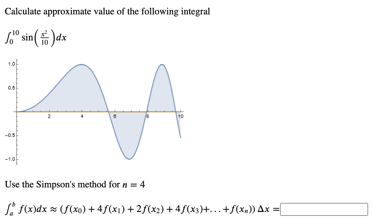 Solved Calculate approximate value of the following integral | Chegg.com