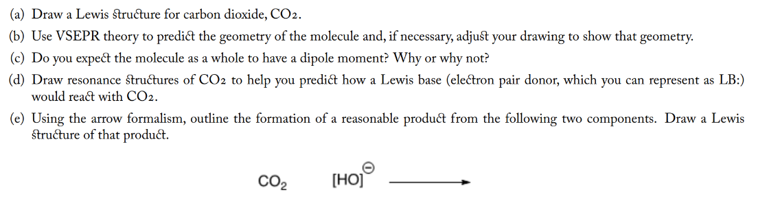 (a) Draw a Lewis structure for carbon dioxide, CO2. | Chegg.com