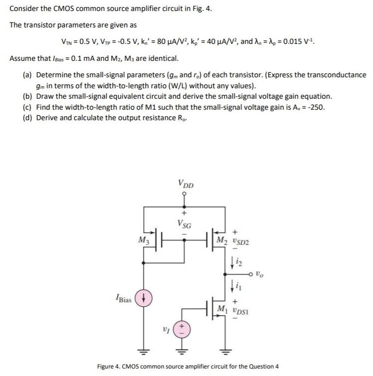 Solved Consider the CMOS common source amplifier circuit in | Chegg.com