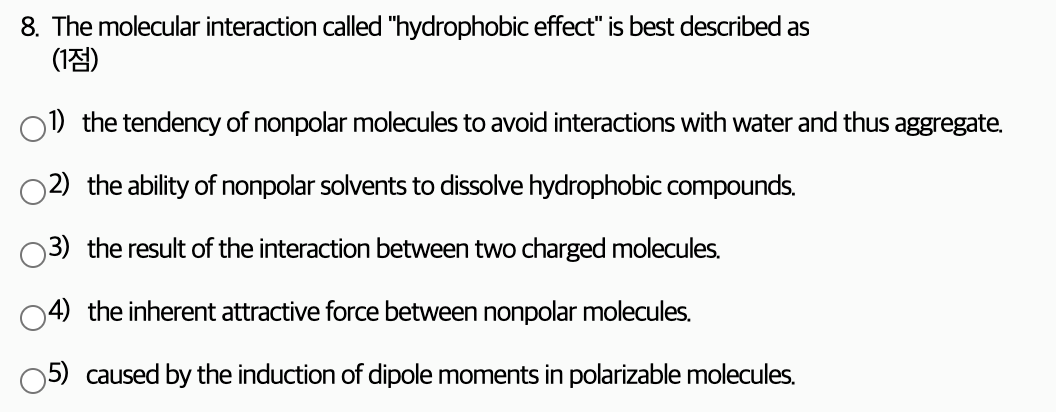 Solved The molecular interaction called "hydrophobic effect" | Chegg.com | Chegg.com
